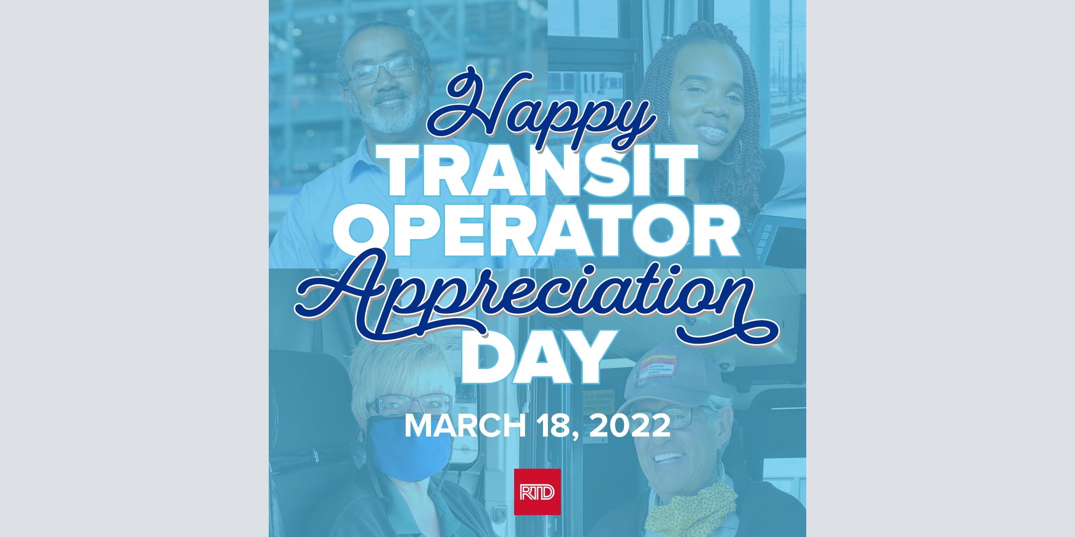 Happy Transit Operator Appreciation Day | RTD-Denver